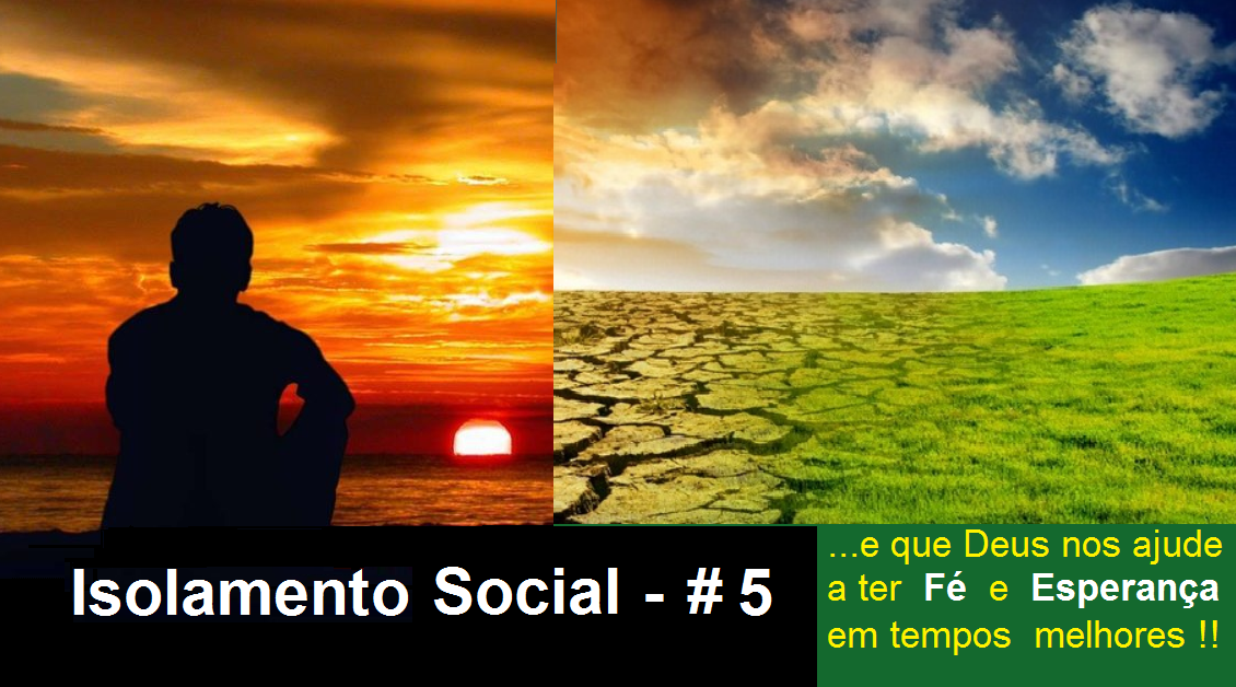 ISOLAMENTO SOCIAL – PARTE 5 « Conteúdo que ajuda equilibrar trabalho e ...
